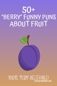 50+ Berry Funny Fruit Puns And Jokes To Make You Smile