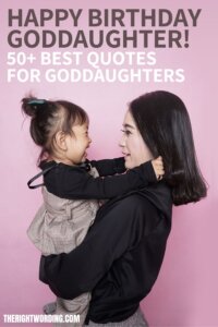 Happy Birthday Goddaughter! 50+ Best Quotes For Goddaughters
